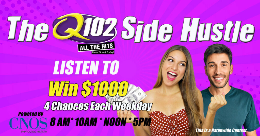 Q102 Side Hustle - Q102